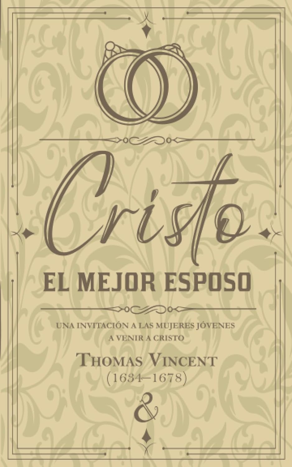 Cristo, el mejor esposo | Thomas Vincent | Parkhurst & Dent ...