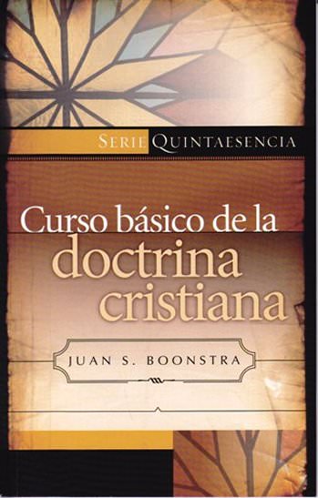 Curso básico de la doctrina cristiana | Juan Boonstra | Libros Desafío ...